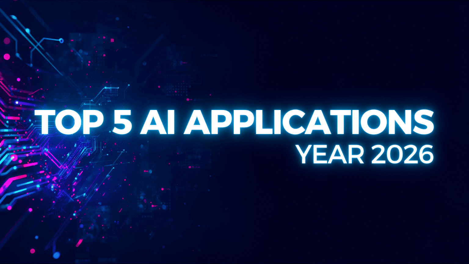 Top 5 AI Applications for the Year 2026 | Webstrot